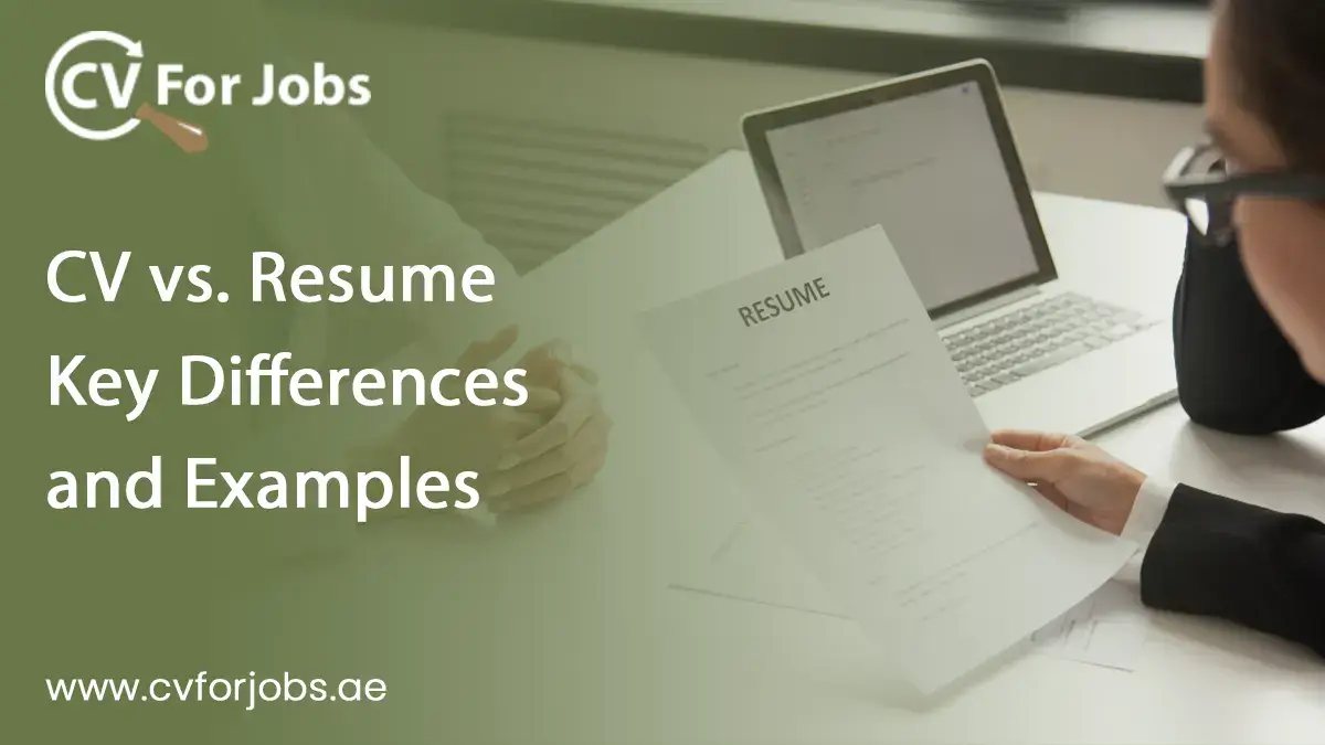 CV vs. Resume Key Differences and Examples
